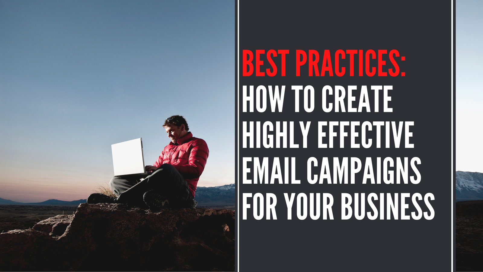 Best Practices: How to Create Highly Effective Email Campaigns for Your ...